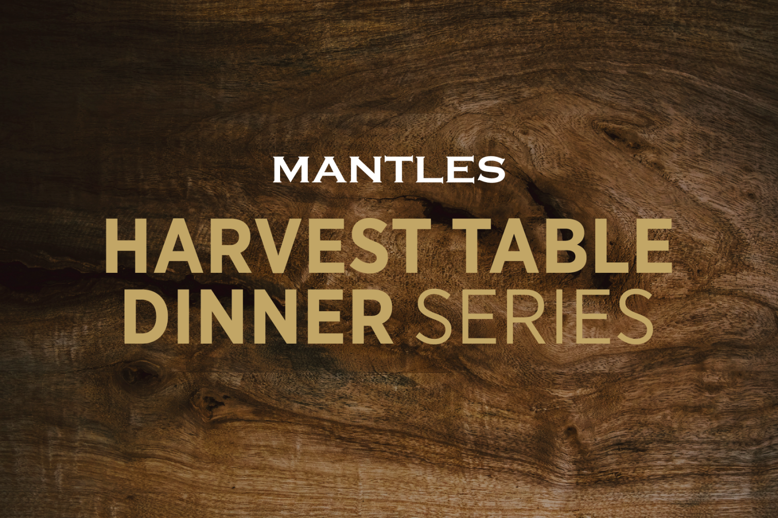 Mantles Harvest Table Wine Dinner: Moon Curser Vineyards | Sun Peaks Resort